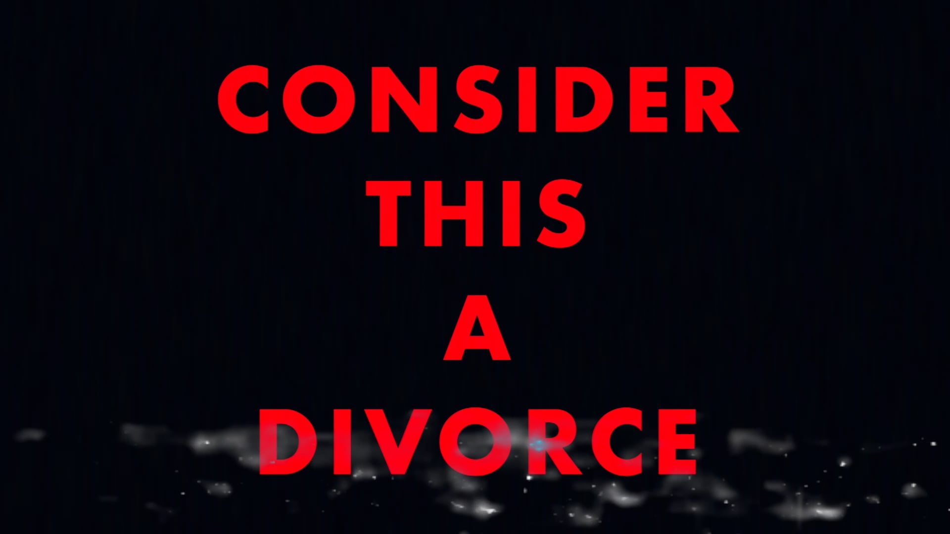 CONSIDER THIS A DIVORCE. on Vimeo