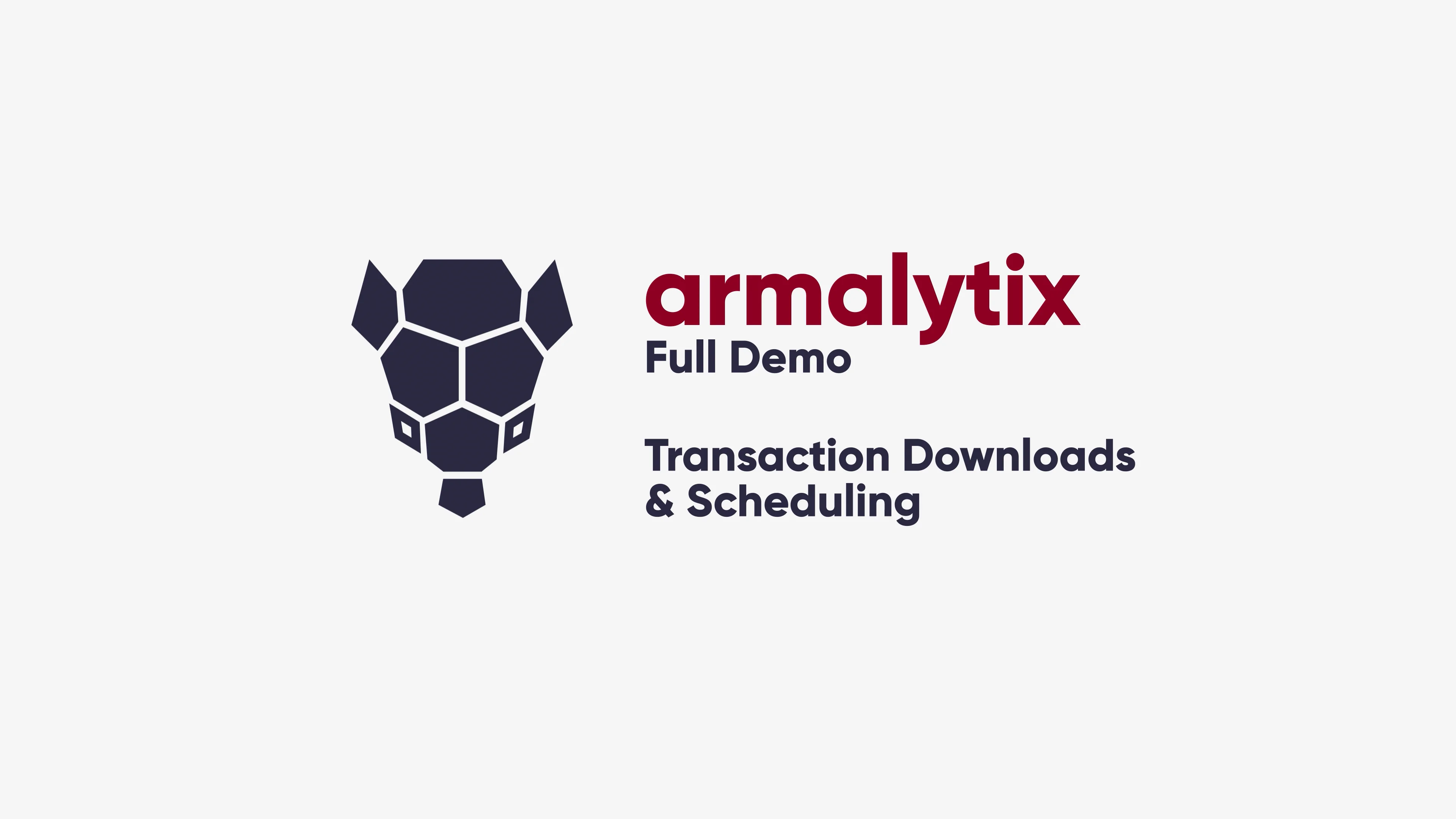 Armalytix Transaction Download Full Demo