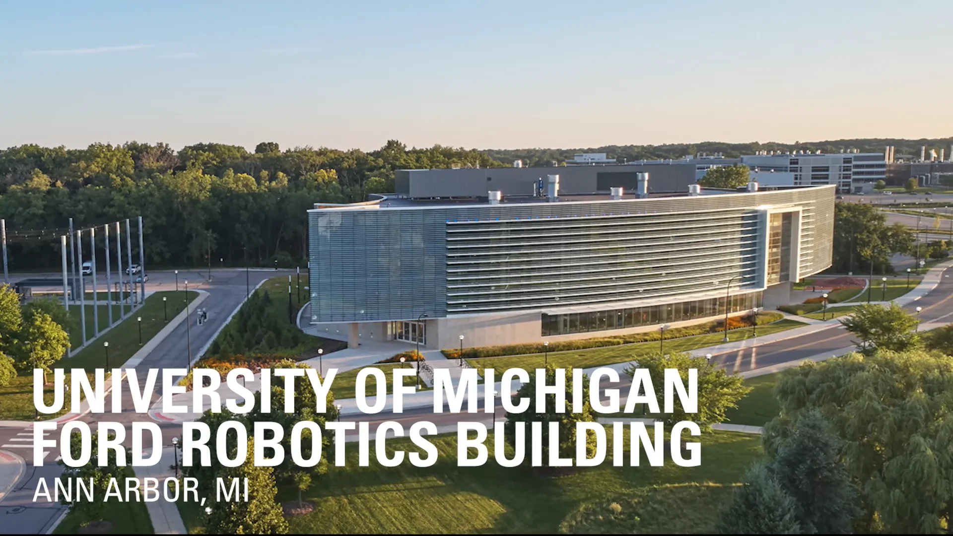HED | Ford Motor Co. Robotics Building at the University of Michigan on ...