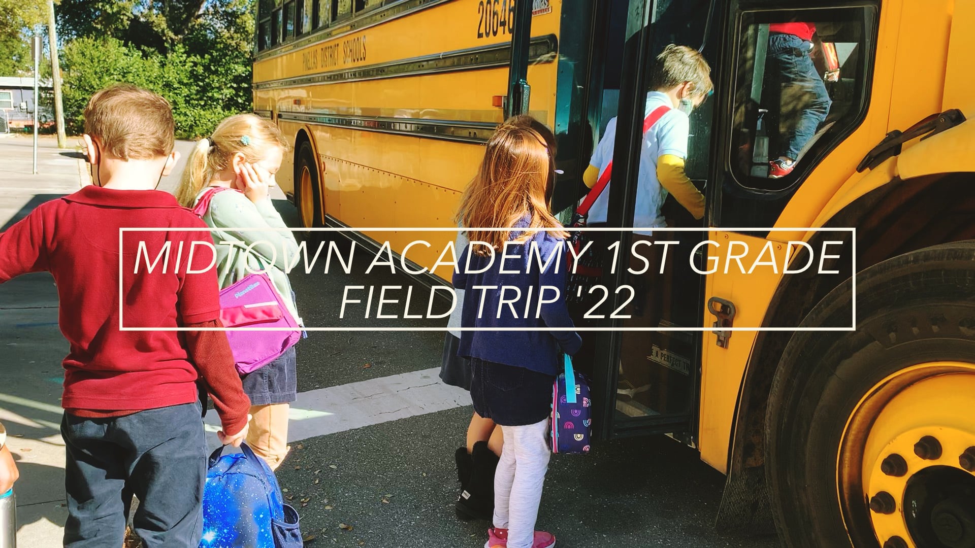 Midtown Academy 1st Grade Field Trip '22 on Vimeo