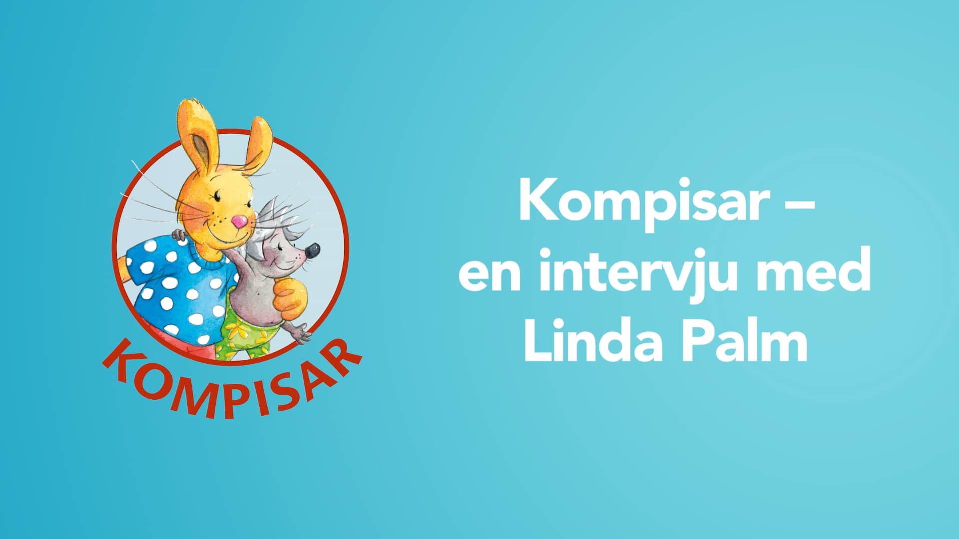 Kompisar – en intervju med Linda Palm on Vimeo