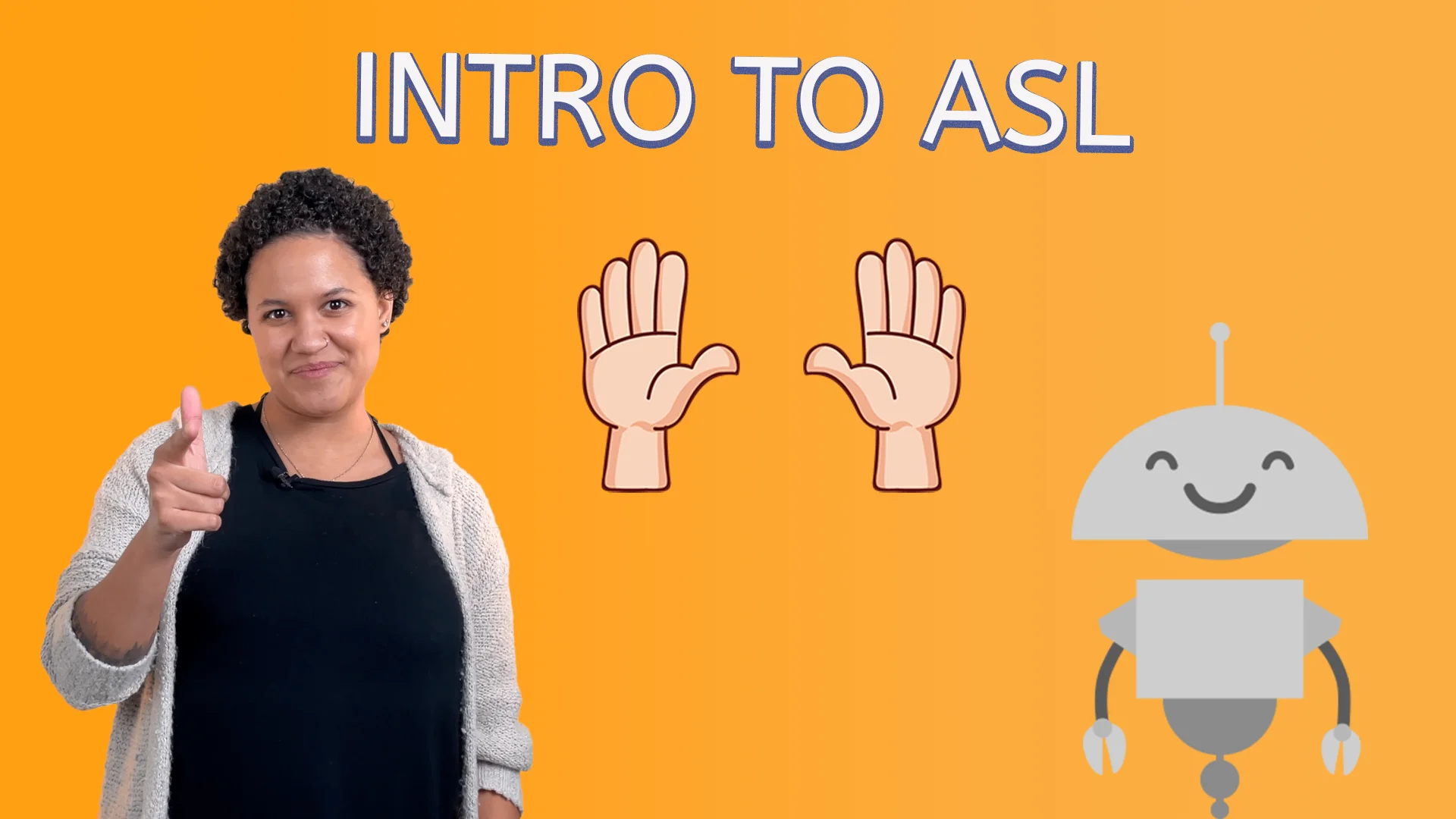 Intro to ASL