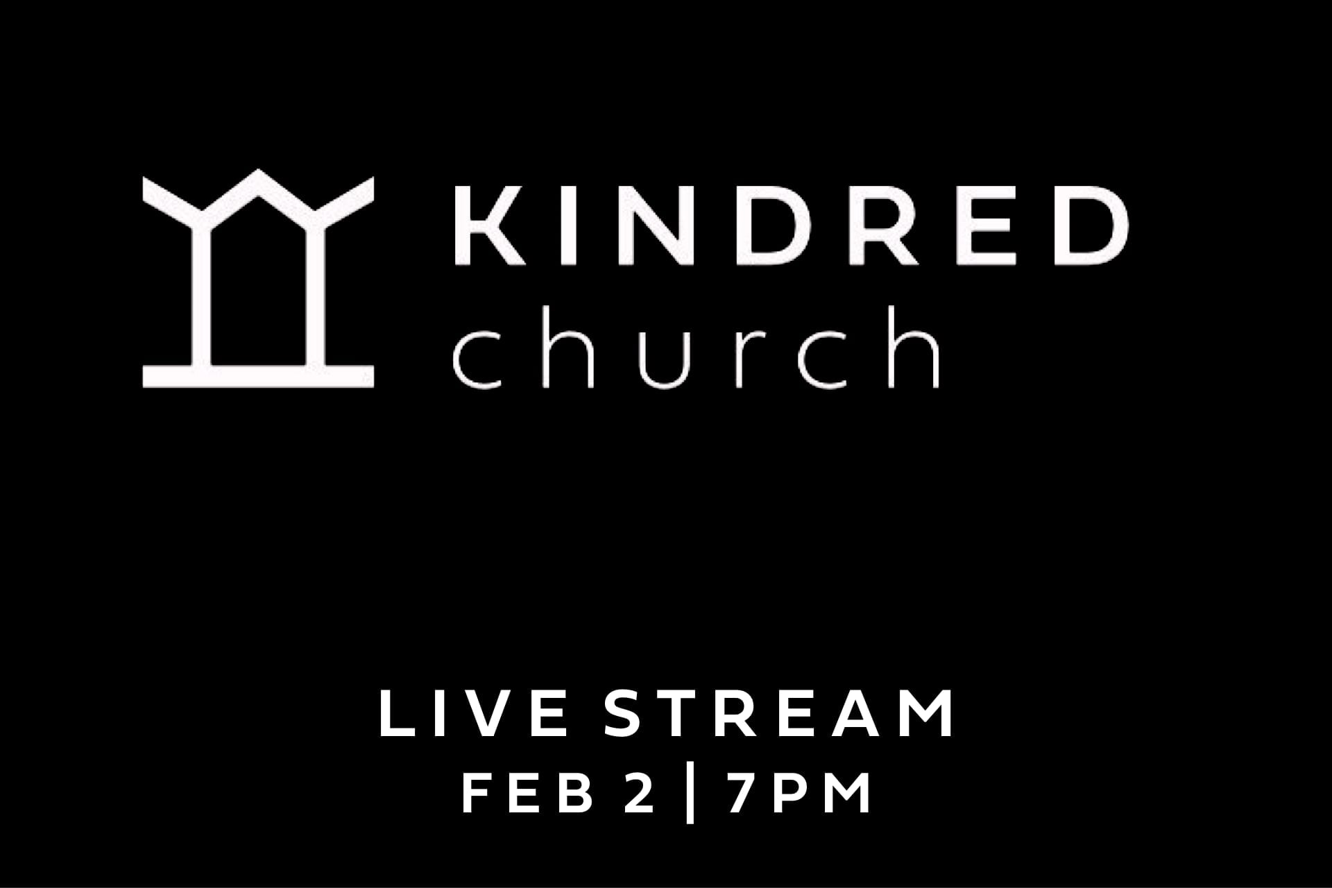 Kindred Church Livestream 2.2.22 on Vimeo