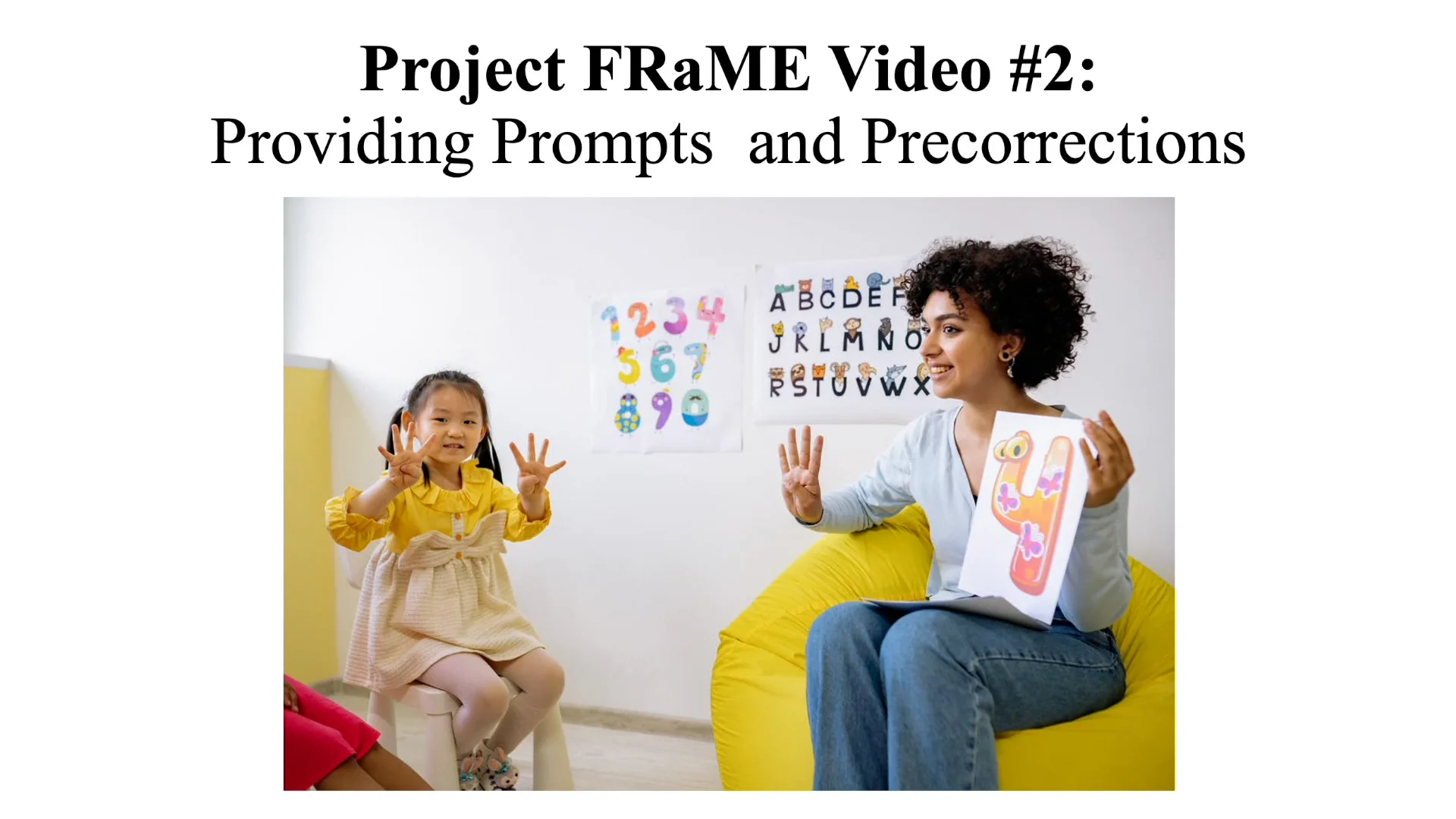 Project FRaME Video 2: Providing Prompts and Precorrections