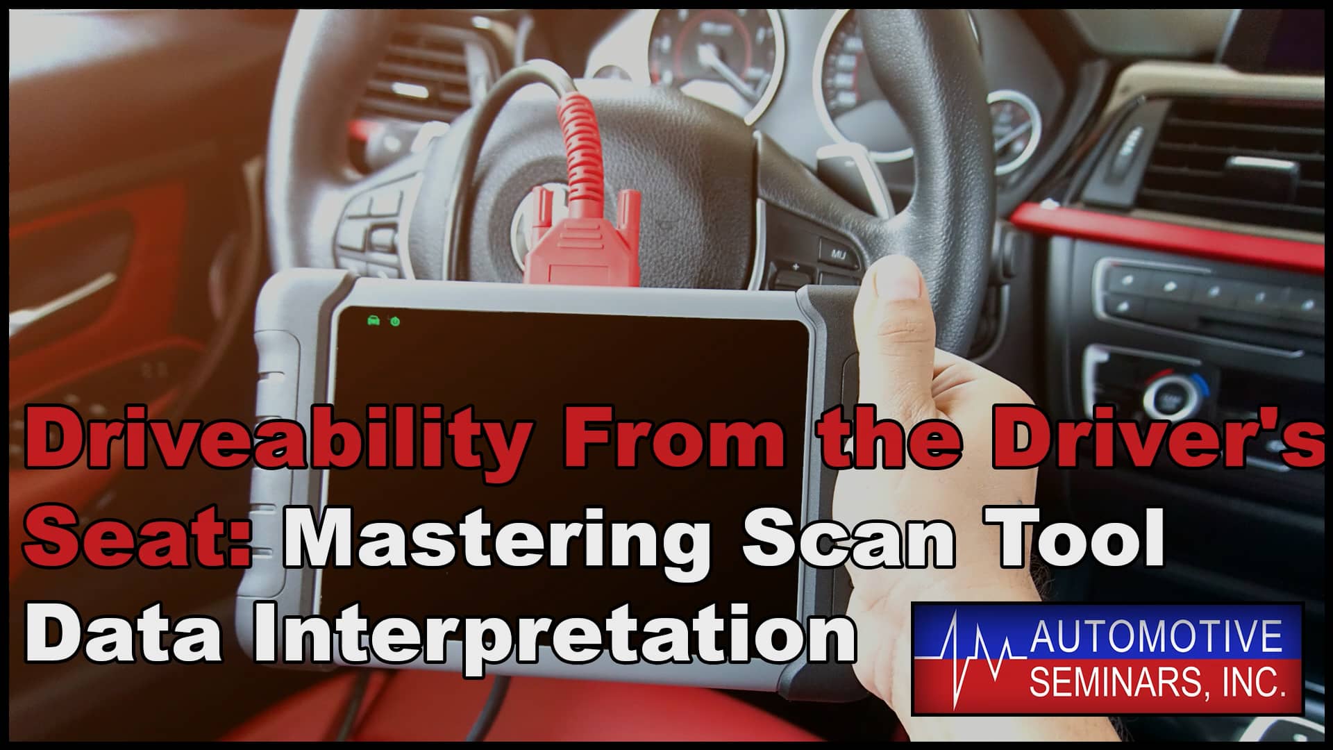 Driveability from the Driver's Seat: Mastering Scan Tool Data ...