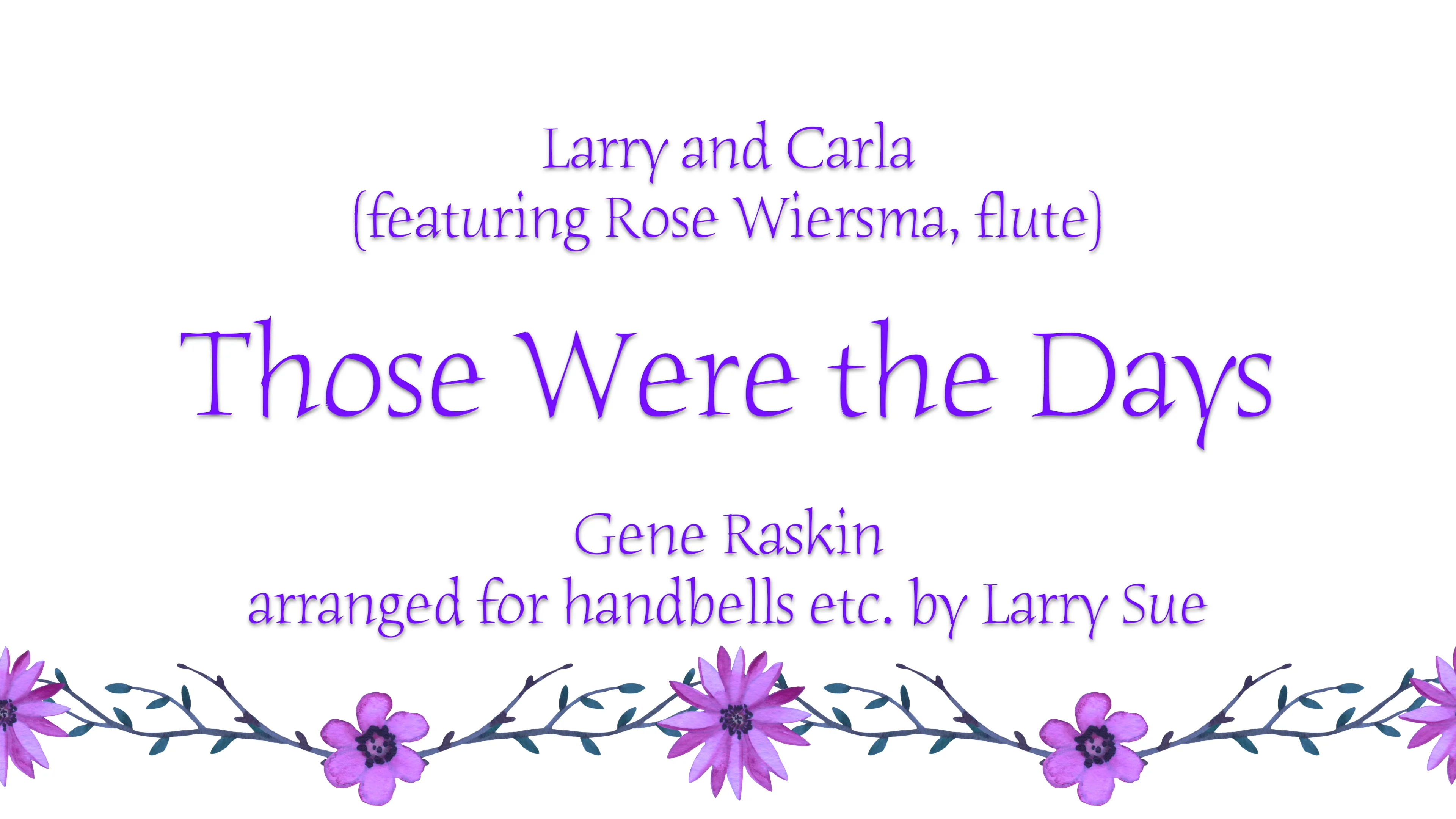 Those Were the Days (Gene Raskin/Mary Hopkin) - arranged for Handbells ...