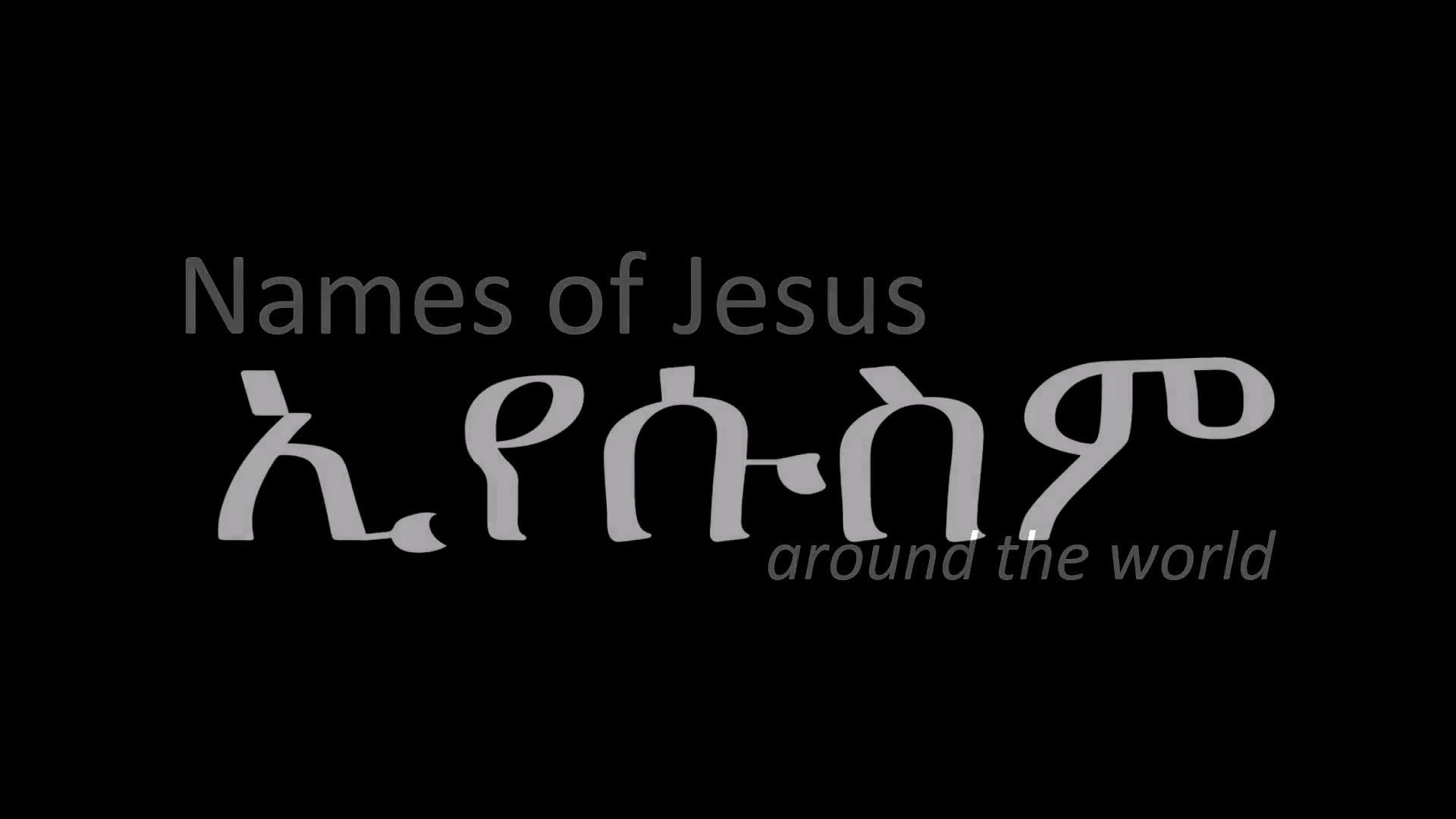 Names of Jesus (Credits and Music) v2 on Vimeo