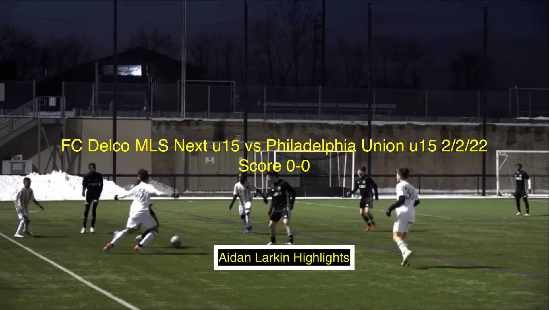 Aidan Larkin highlights vs Union 2222 on Vimeo