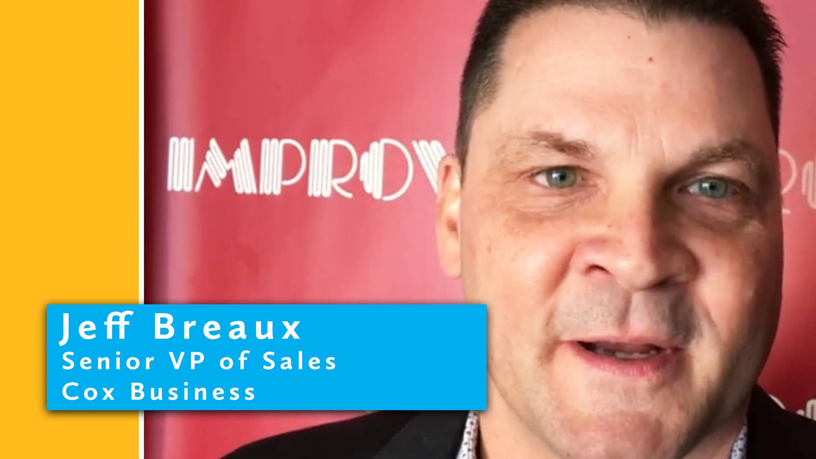 Jeff Breaux - Senior VP Sales, Cox Business on Vimeo