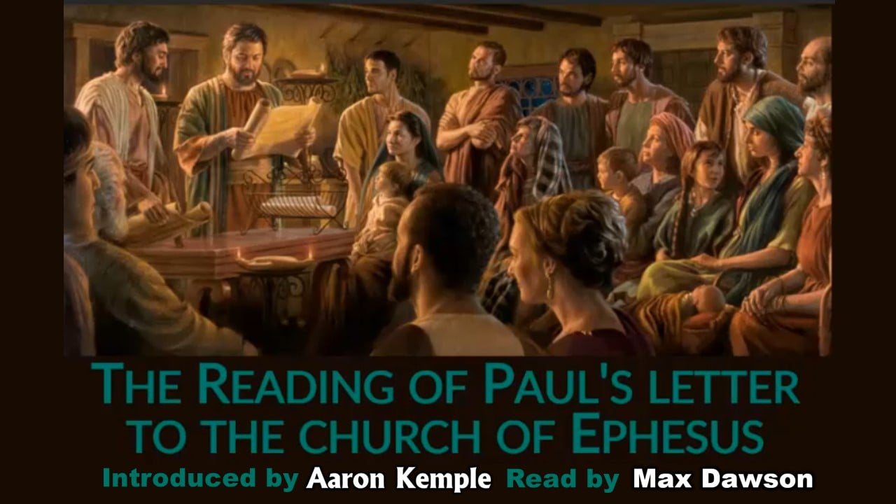 The Reading of Ephesians (Max Dawson) | Dowlen Road Church of Christ