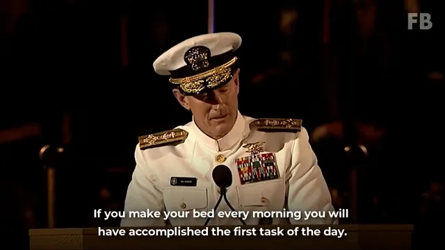 Make Your Bed Speech by Navy Seal, Admiral William McRaven