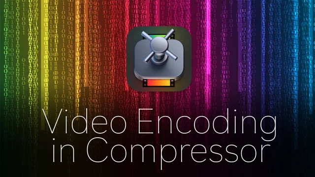 Video Encoding