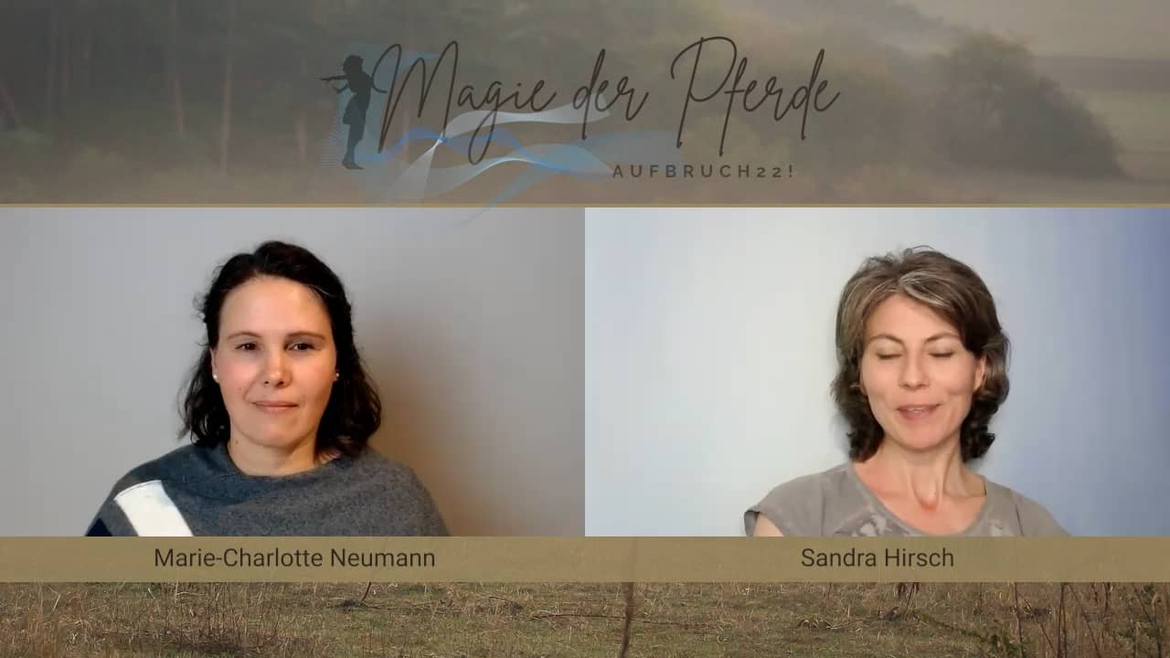 2022: Magie der Pferde mit Sandra Hirsch & Marie-Charlotte Neumann ...