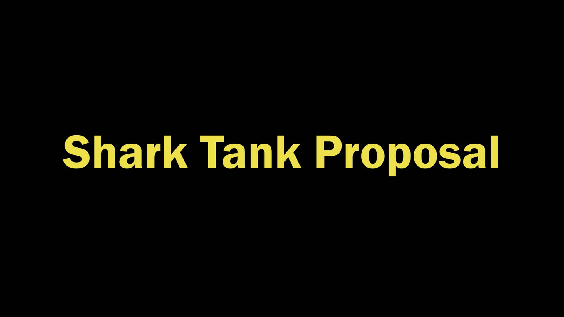 Shark Tank Proposal - CAS Initiative on Vimeo