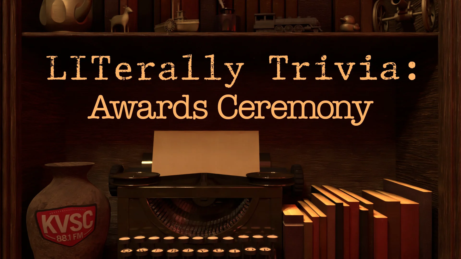 KVSC Trivia Weekend Awards Ceremony: LITerally Trivia: A Novel Idea