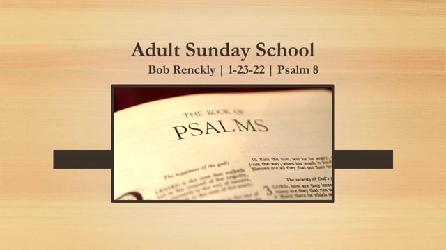 Psalm 8 - Discovery Baptist Church