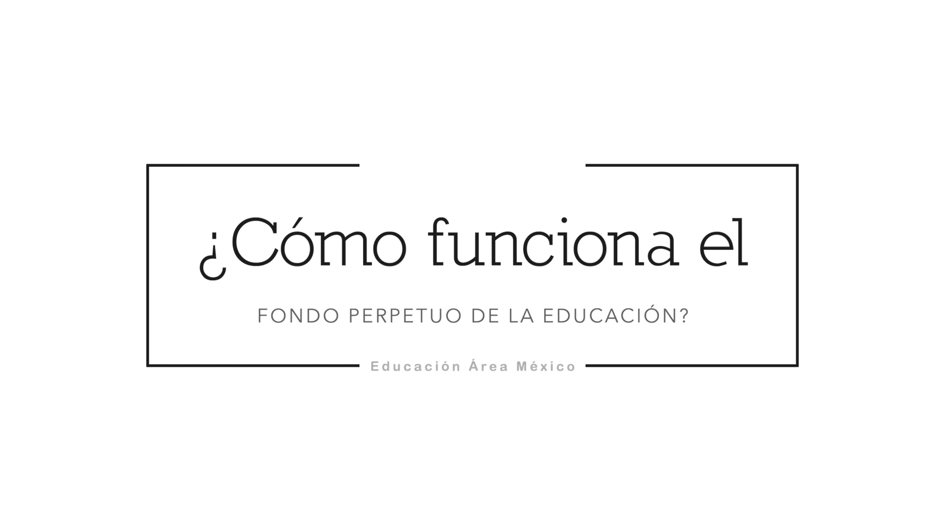 ¿Cómo funciona el Fondo Perpetuo de la Educación?
