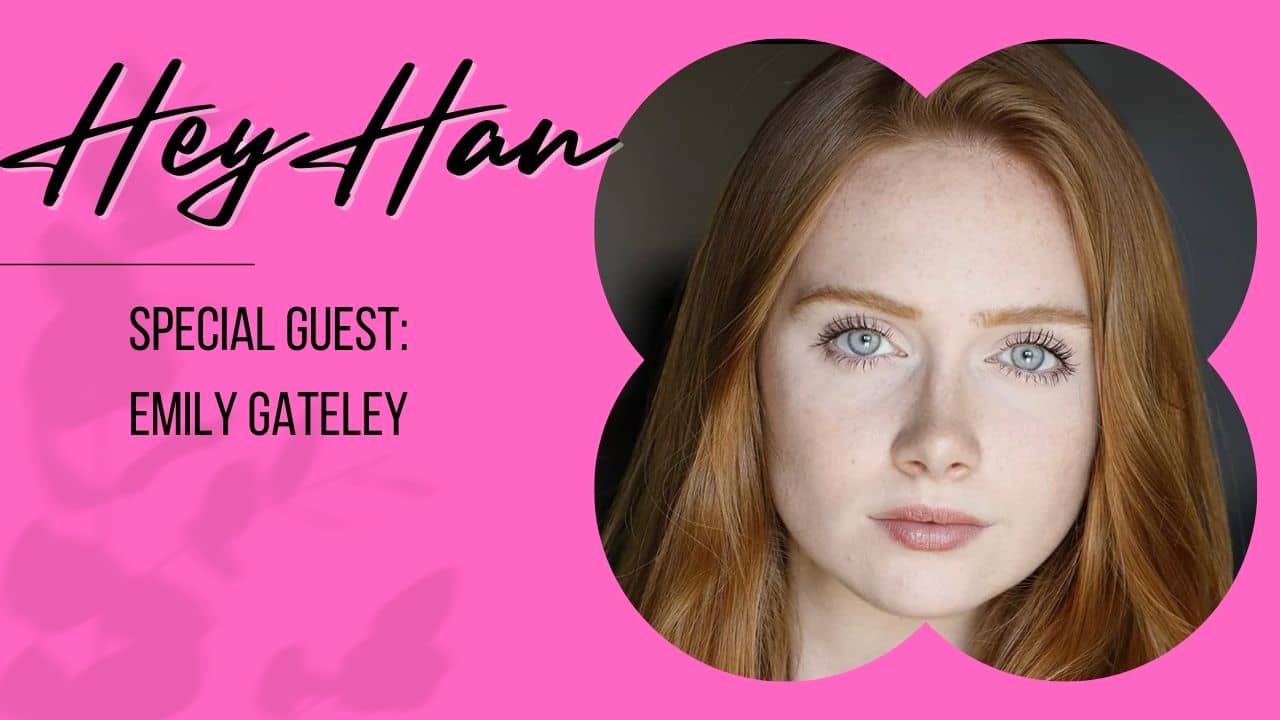 Hey Han with Hannah Fletcher Special Guest Emily Gateley on Vimeo