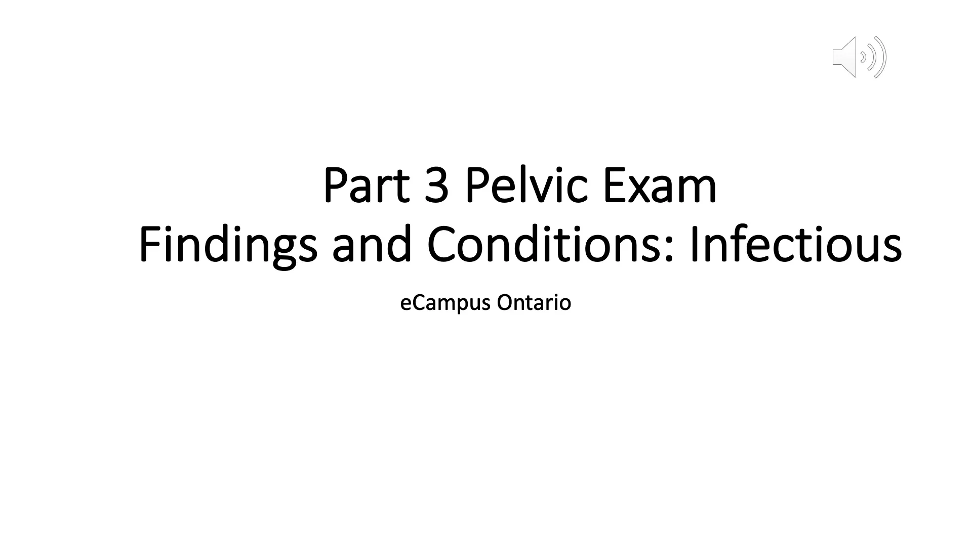 Pelvic Exam - Findings And Conditions: Infectious