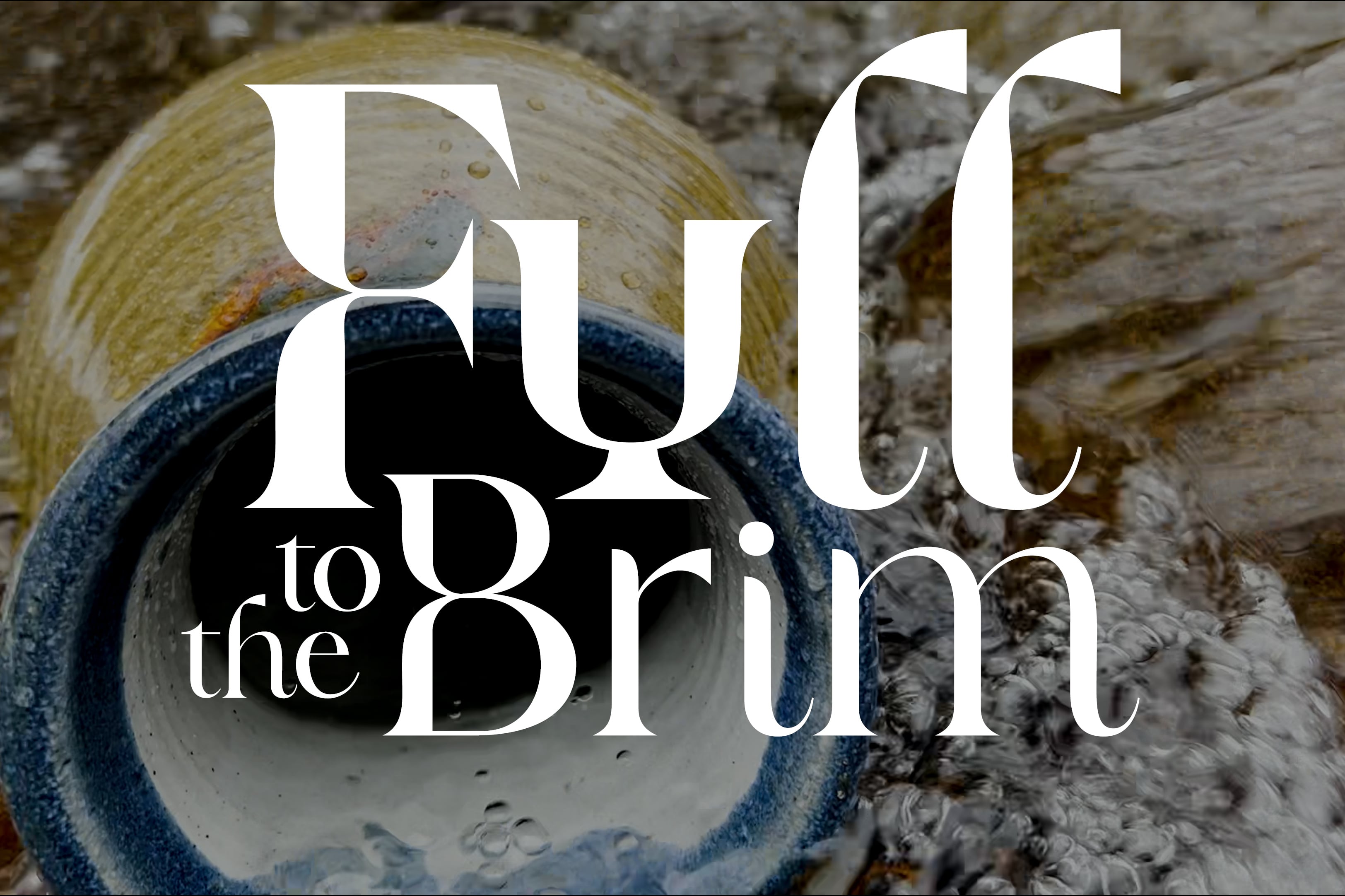 Full to the Brim Music Video (PREVIEW VERSION) on Vimeo