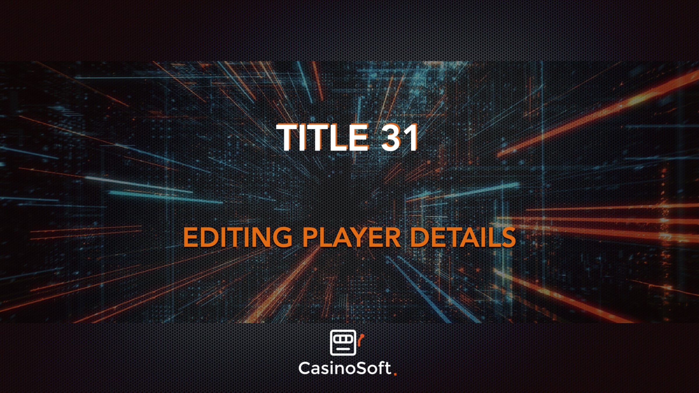 TITLE 31_ EDITING PLAYER DETAILS.mp4