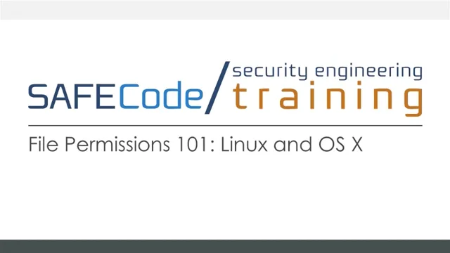 File Permissions 101 Linux and OS X (SAFECode On Demand Training Course ...