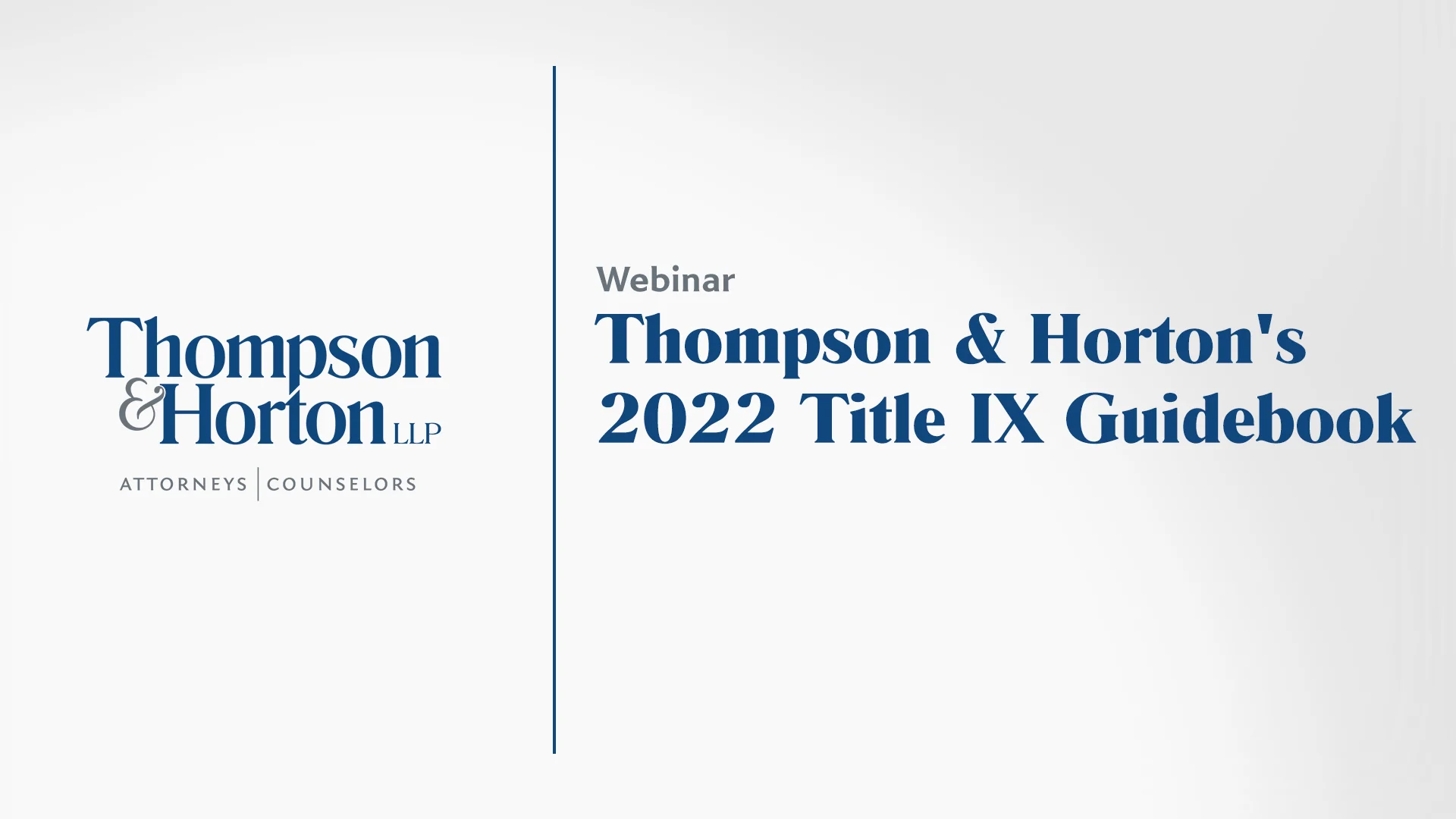Thompson & Horton’s 2022 Title IX Guidebook