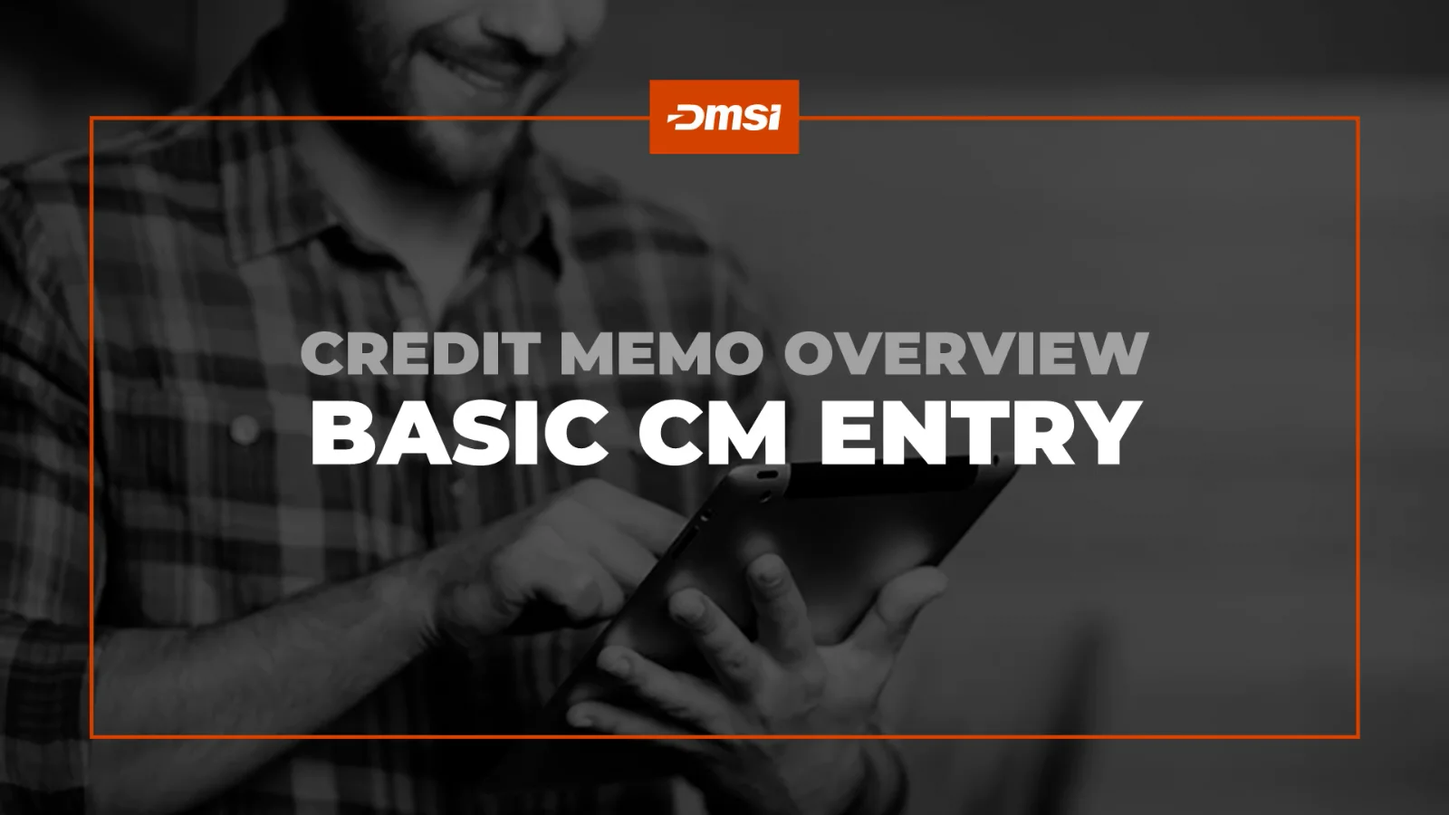 Credit Memo Overview-Basic Credit Memo Entry