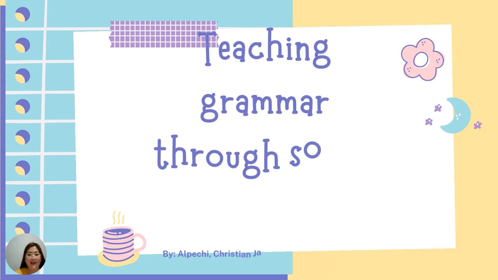 Teaching grammar through songs and rhymes (1).mp4 on Vimeo