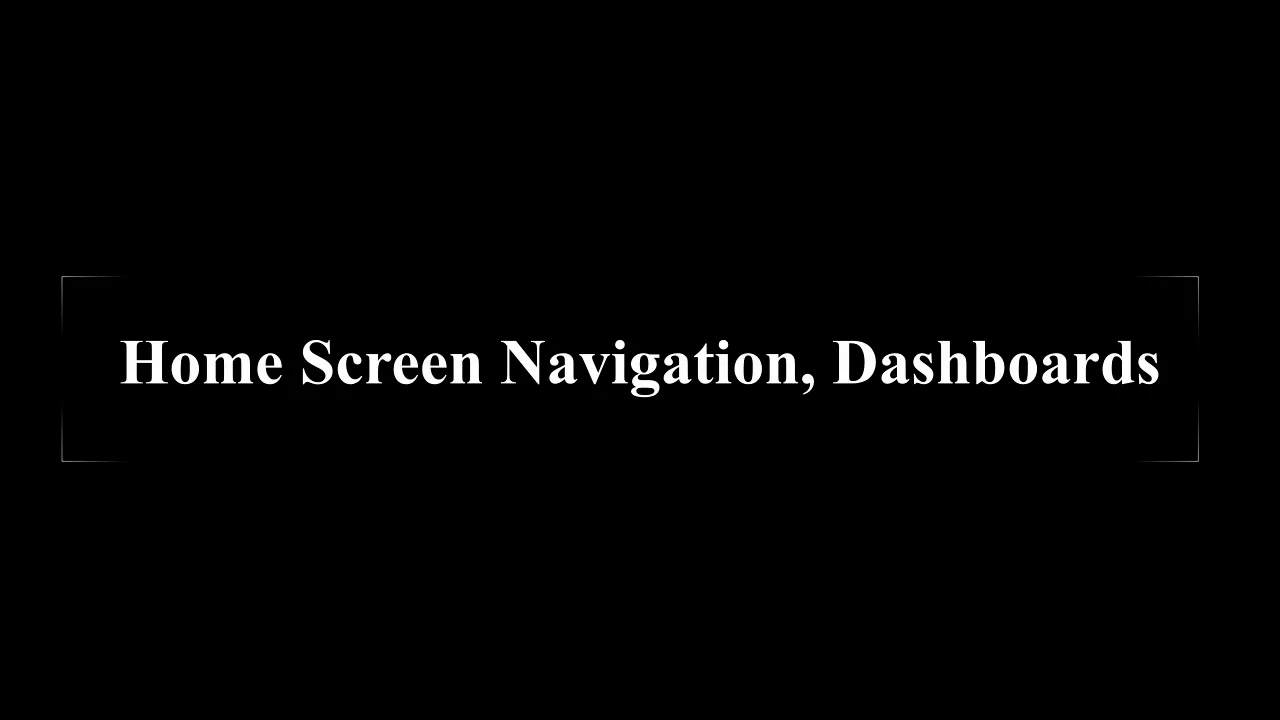 Home Screen Navigation, Dashboards on Vimeo
