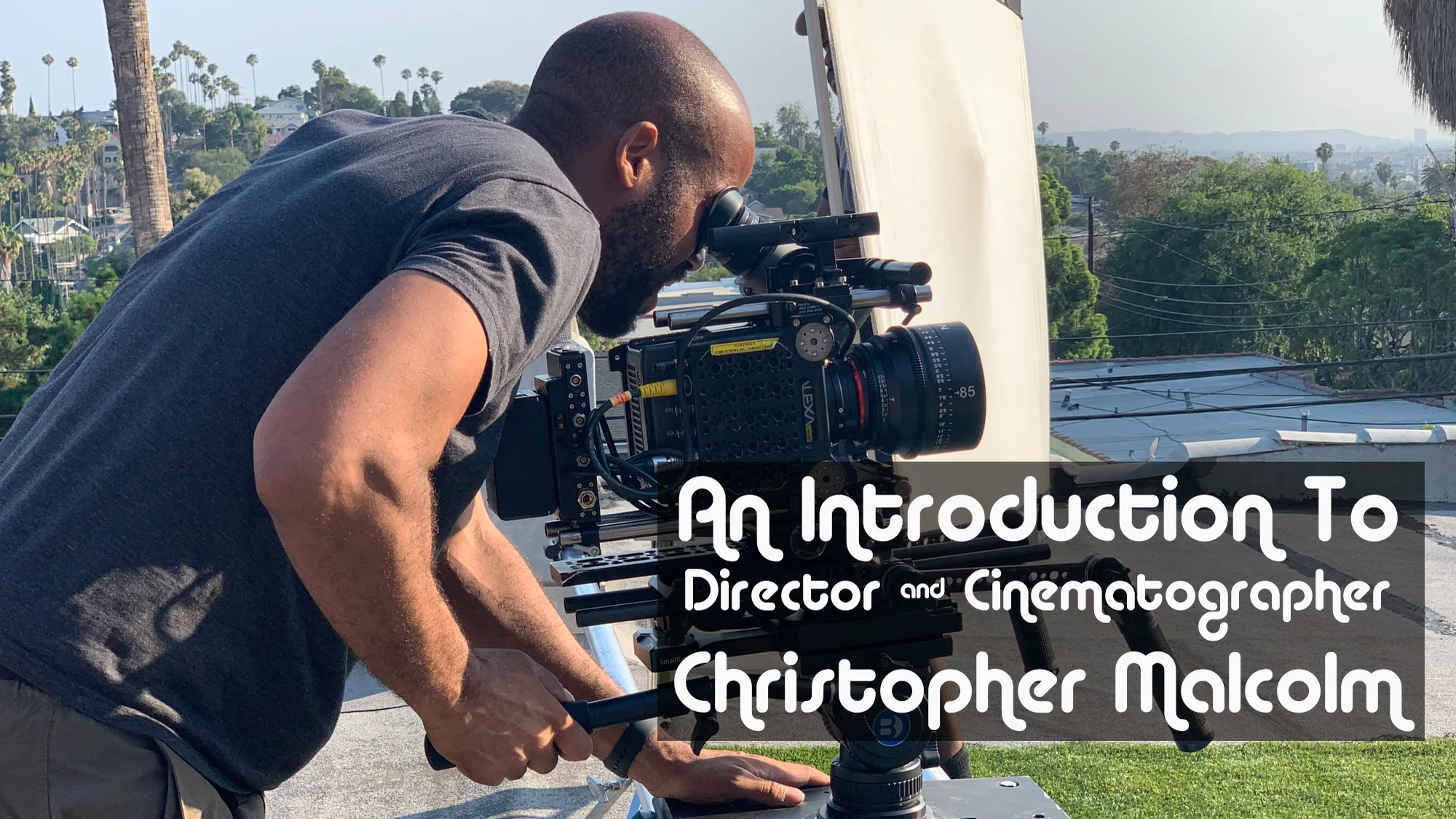 Introduction to Director and Cinematographer Christopher Malcolm on Vimeo