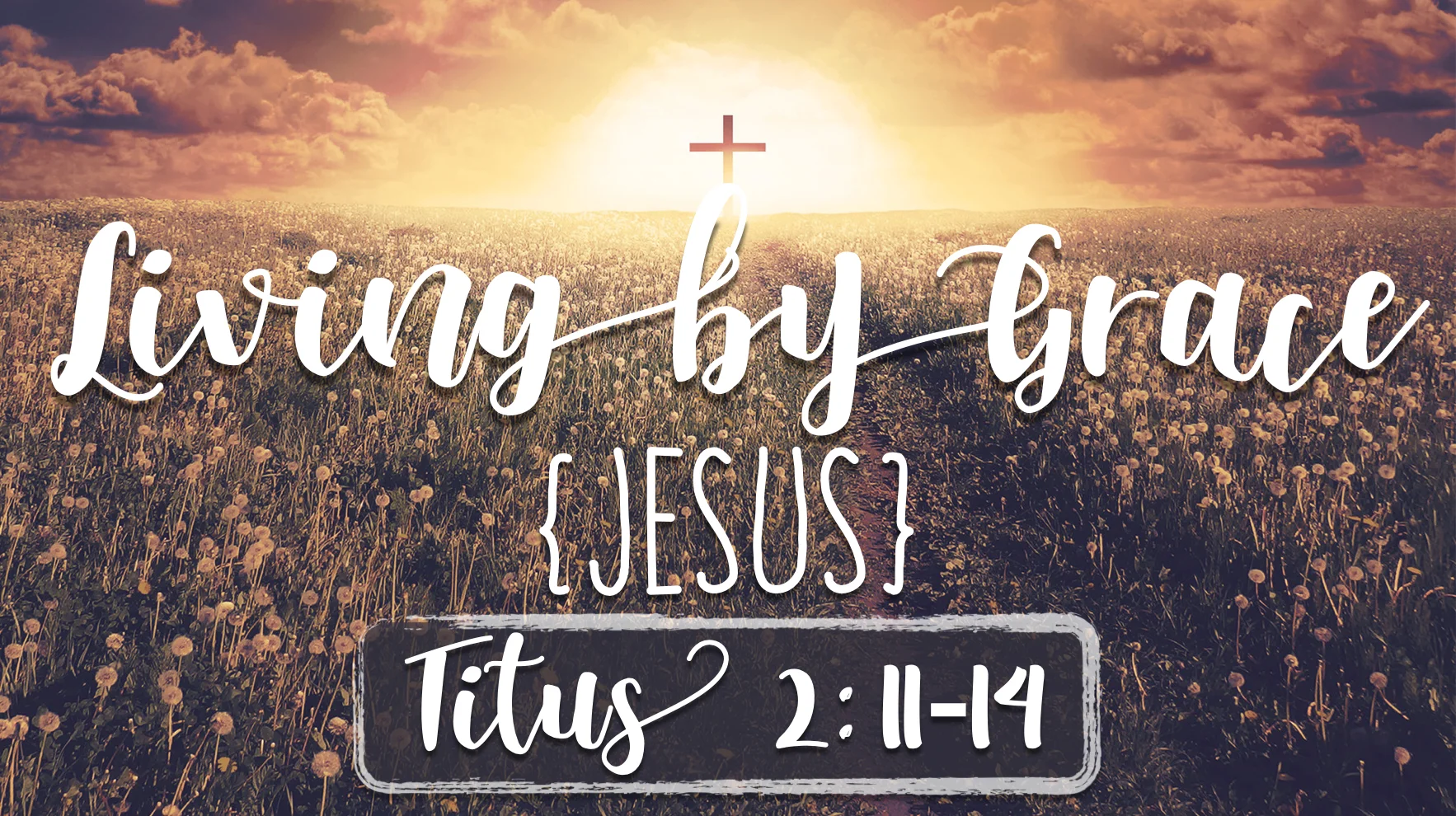 "Living By Grace" (Pt. 1) Christian Life Conference 2022