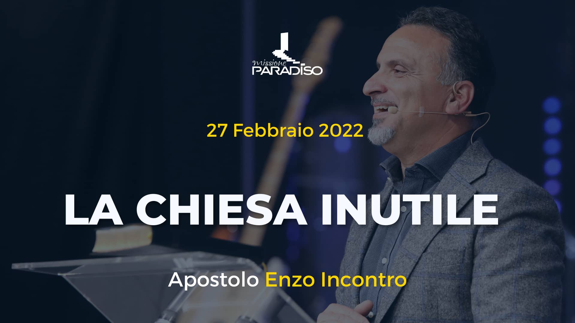 La chiesa inutile | Apostolo Enzo Incontro | 27 Febbraio 2022 on Vimeo