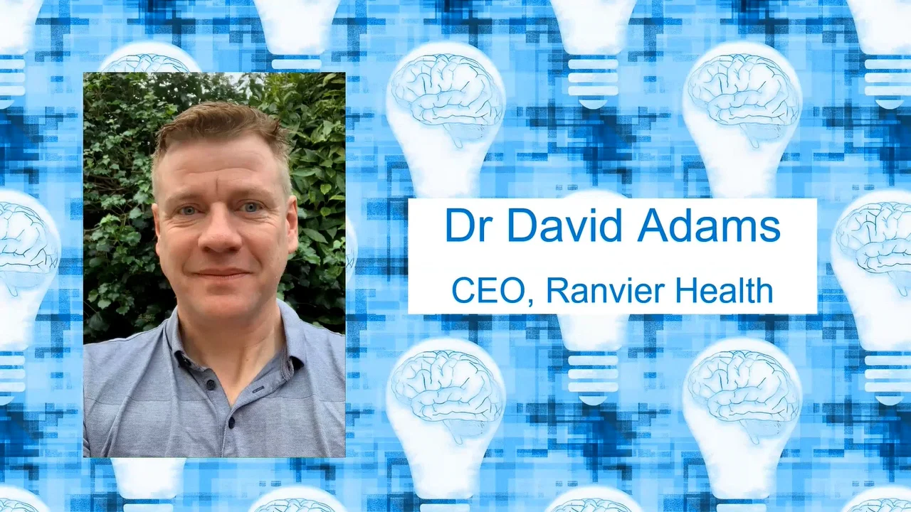 Dr David Adams - CEO, Ranvier Health on Vimeo