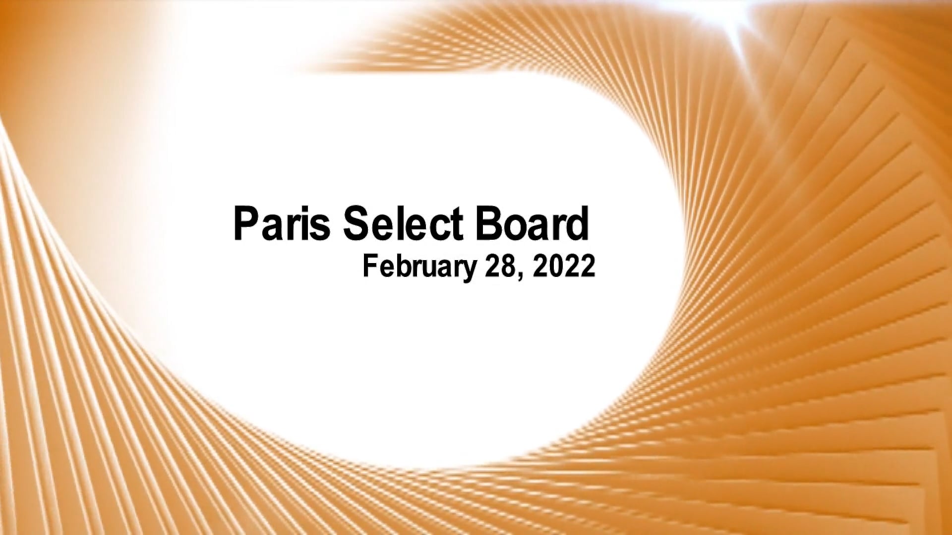 Paris Select Board 02/28/2022.mp4 on Vimeo