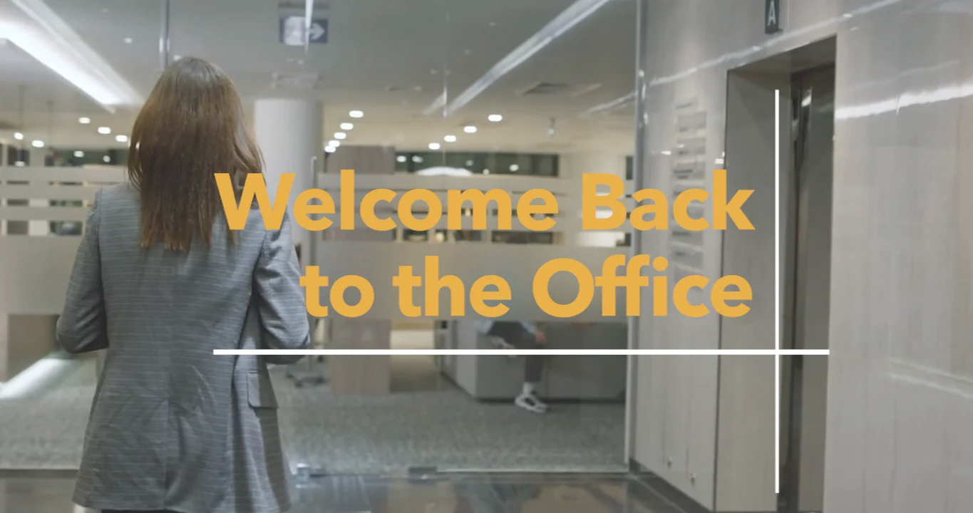 Welcome Back to the Office on Vimeo