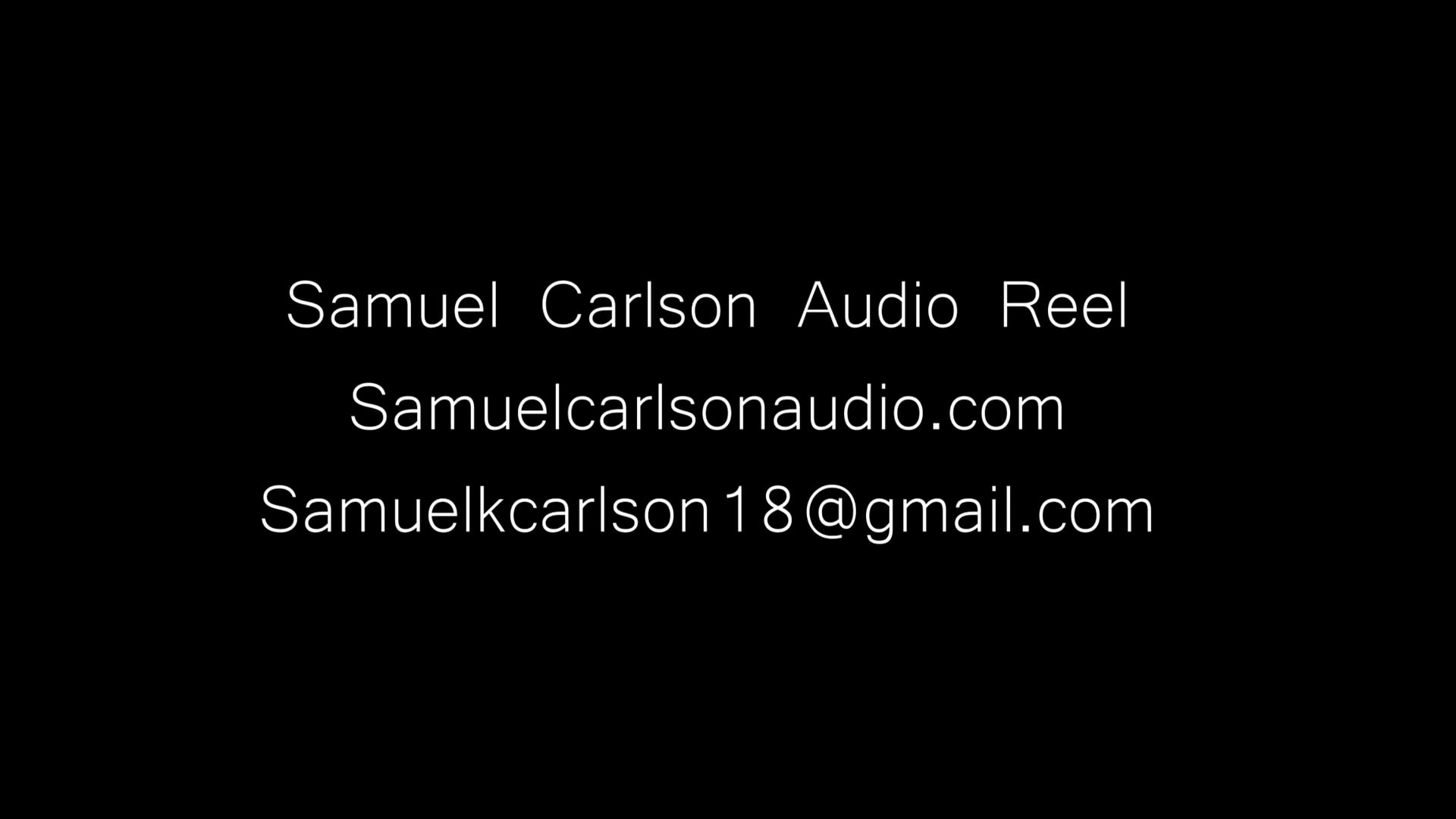 Samuel Carlson Audio Reel on Vimeo