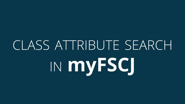 myFSCJ: Attributes Class Search on Vimeo