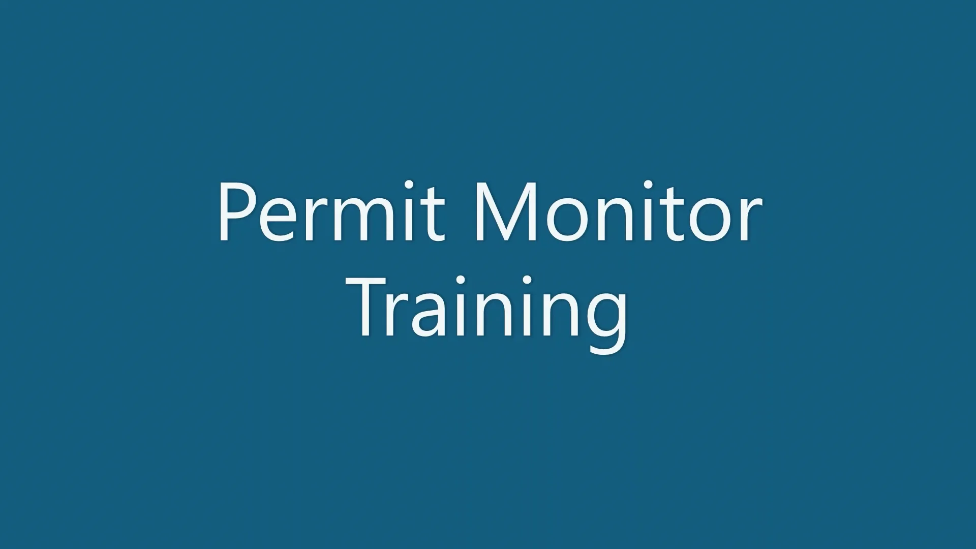 Permit Monitor Training video on Vimeo