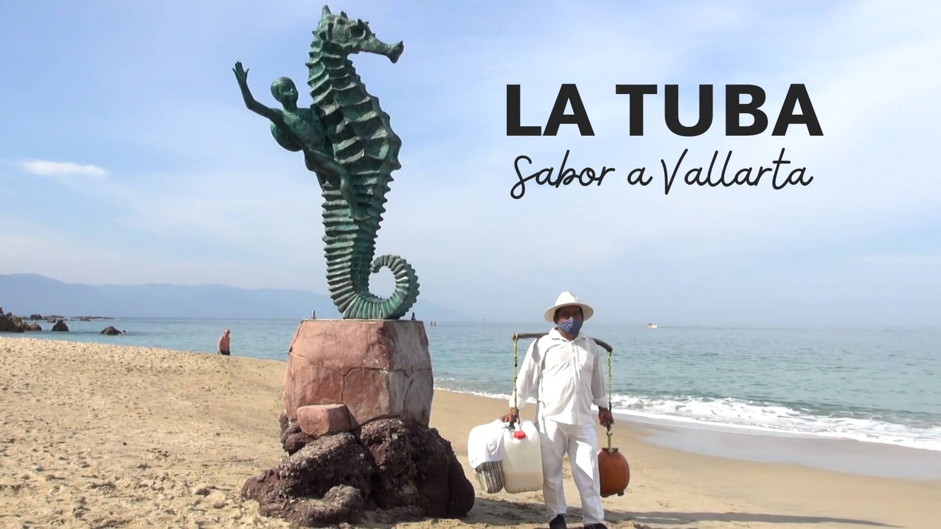 La Tuba, Sabor a Vallarta on Vimeo