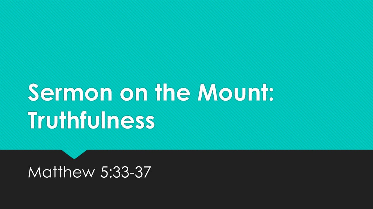 2022 03 06 SoM Truthfulness Matt 5_33-37 (vid) on Vimeo