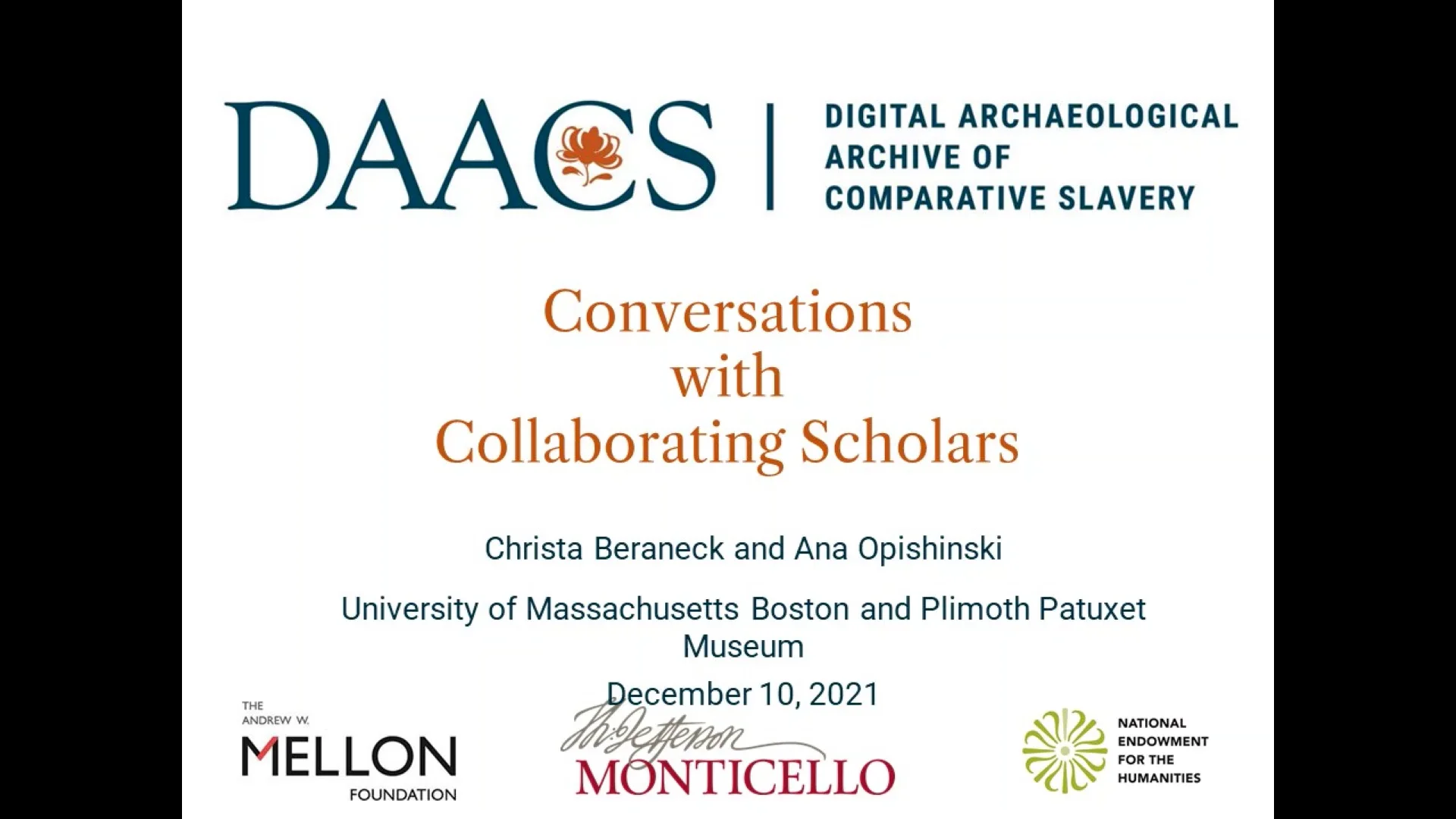 Christa Beranek and Ana Opishinski DAACS Conversation: Deetz’s New England Legacy: Digitizing ...