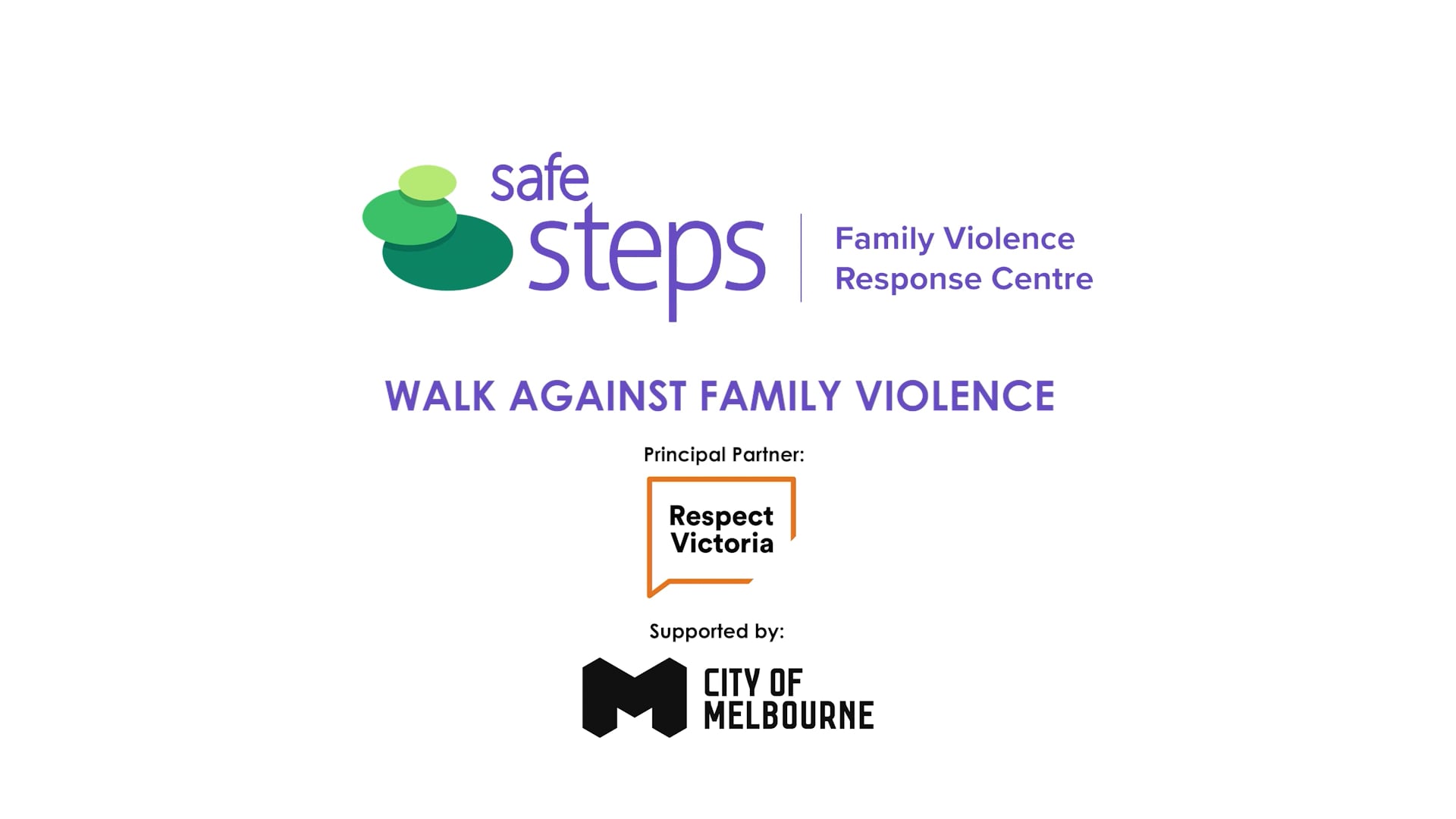 Safe Steps Walk Against Family Violence 2021 - Respect Vic + City of ...
