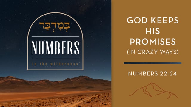God Keeps His Promises (In Crazy Ways) - Calvary Church Santa Ana