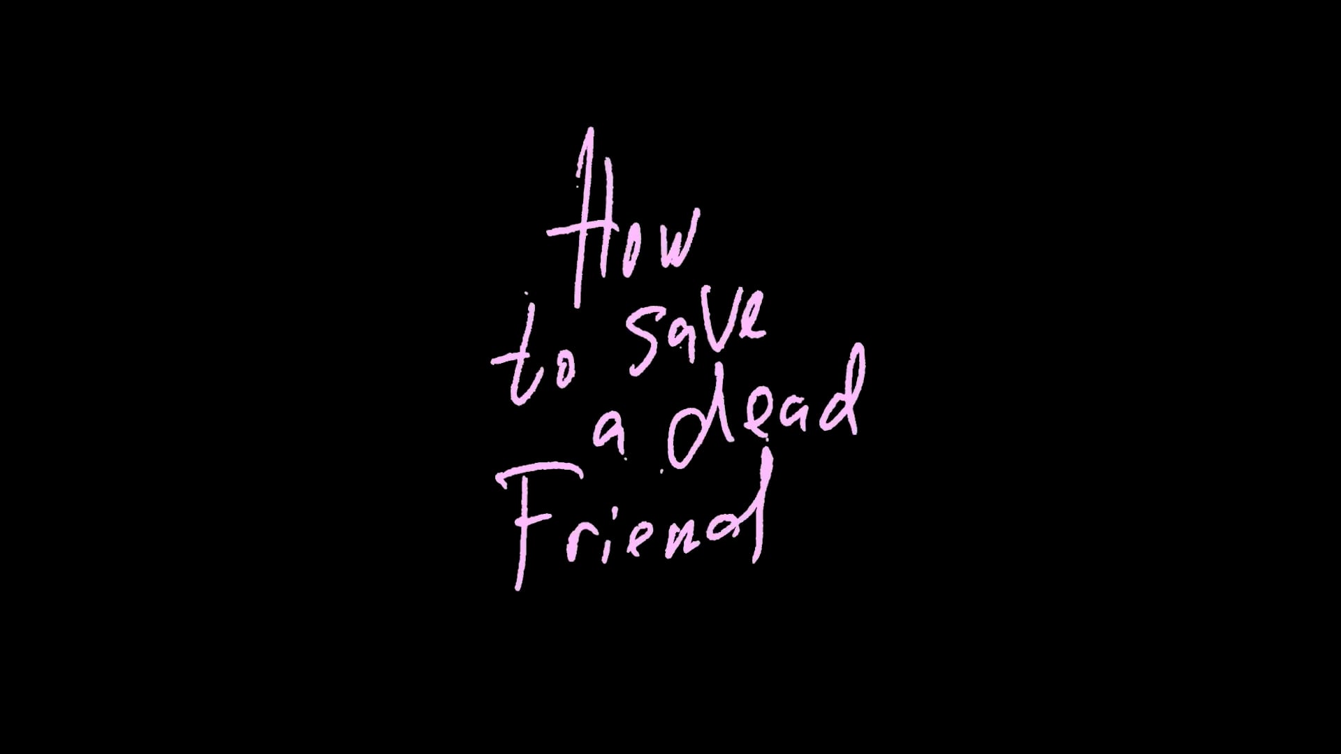 How to save a dead friend_OFFICIAL_TRAILER on Vimeo