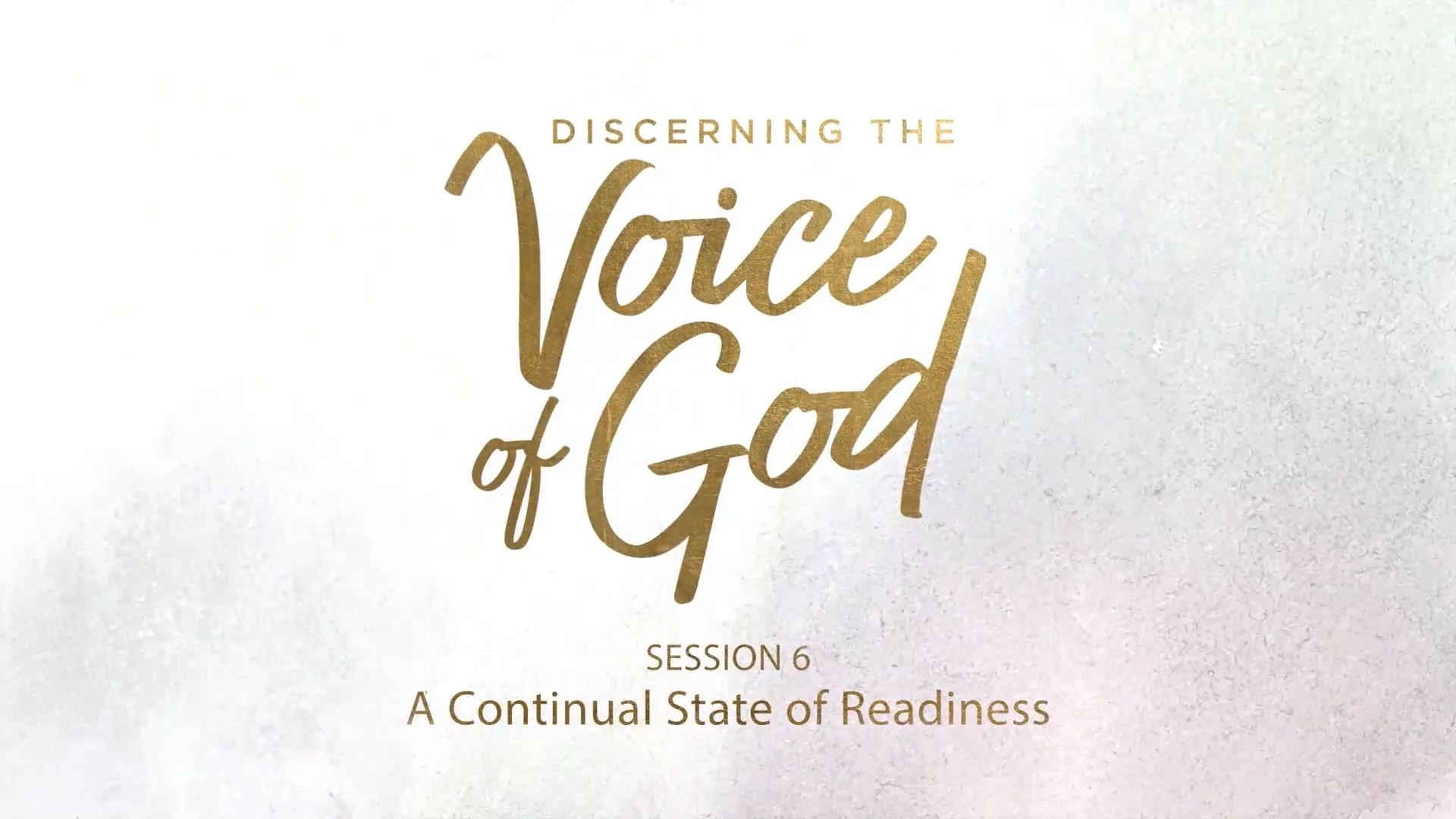Session 6 • Discerning the Voice of God