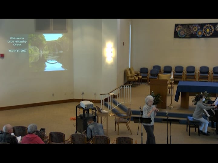 Circle Fellowship Church Service - Friday, March 11, 2022 on Vimeo