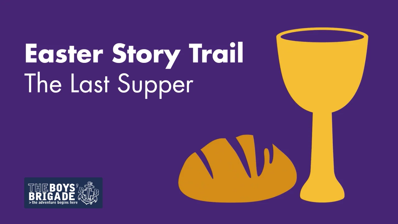 Easter Story Trail - The Last Supper (video 2) on Vimeo