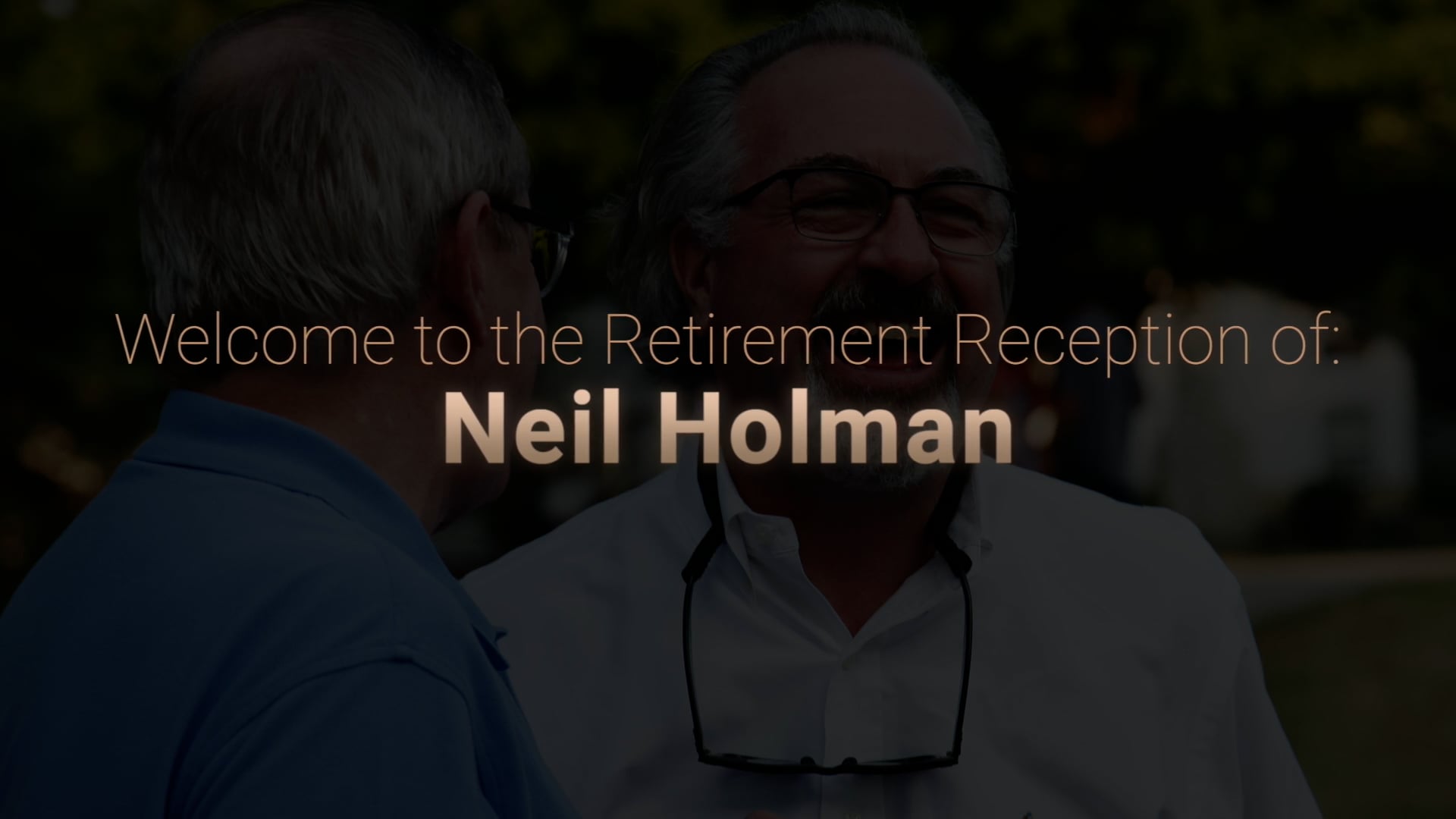 Neil Holman: Retirement Video 2022 on Vimeo