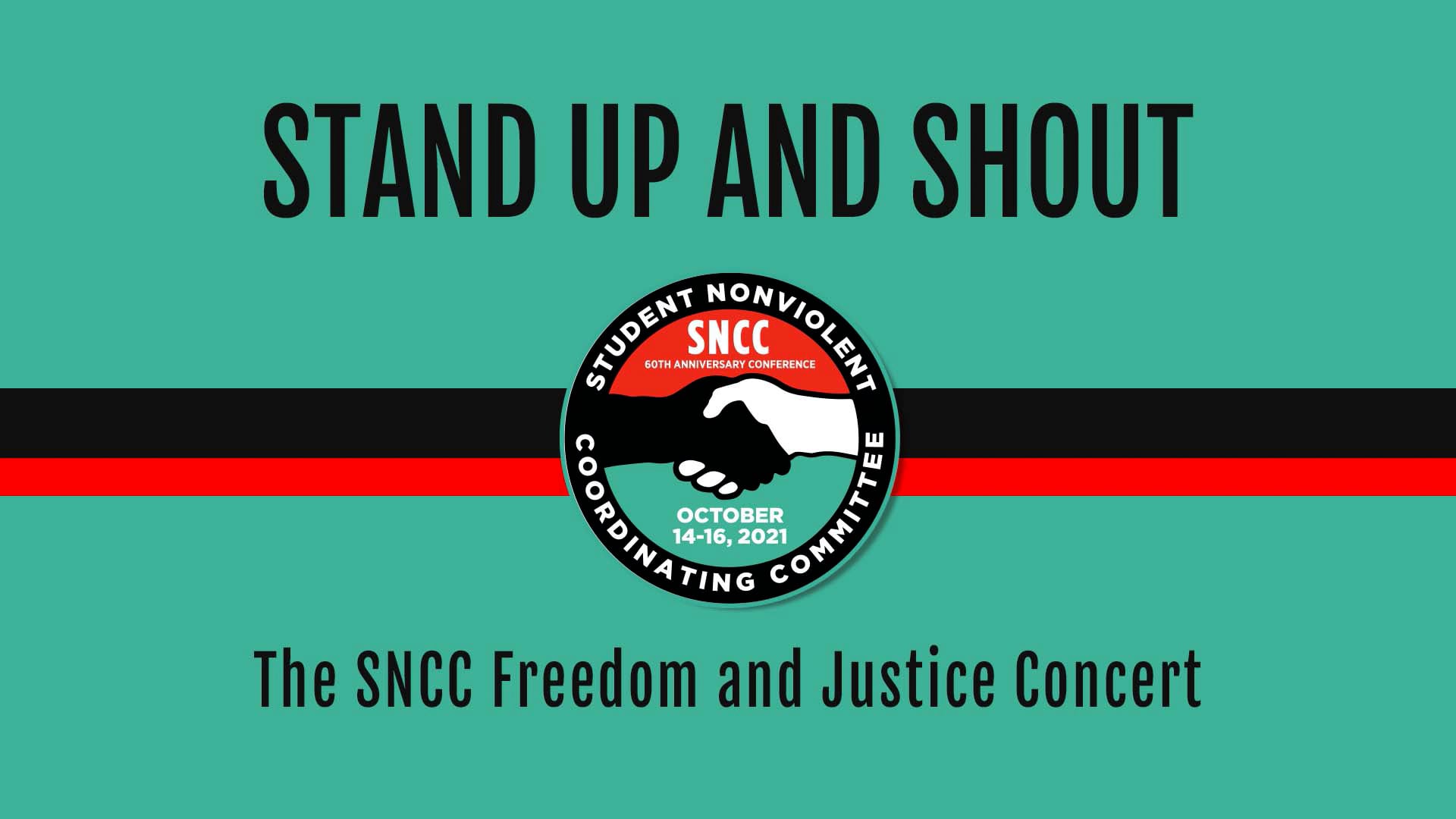 SNCC Anniversary Conferences and SLP Events - 60th - 16 - Stand Up And ...